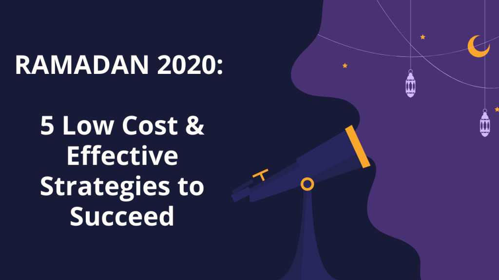 RAMADAN 2021: 5 Low Cost & Effective Strategies to Succeed - SKALE